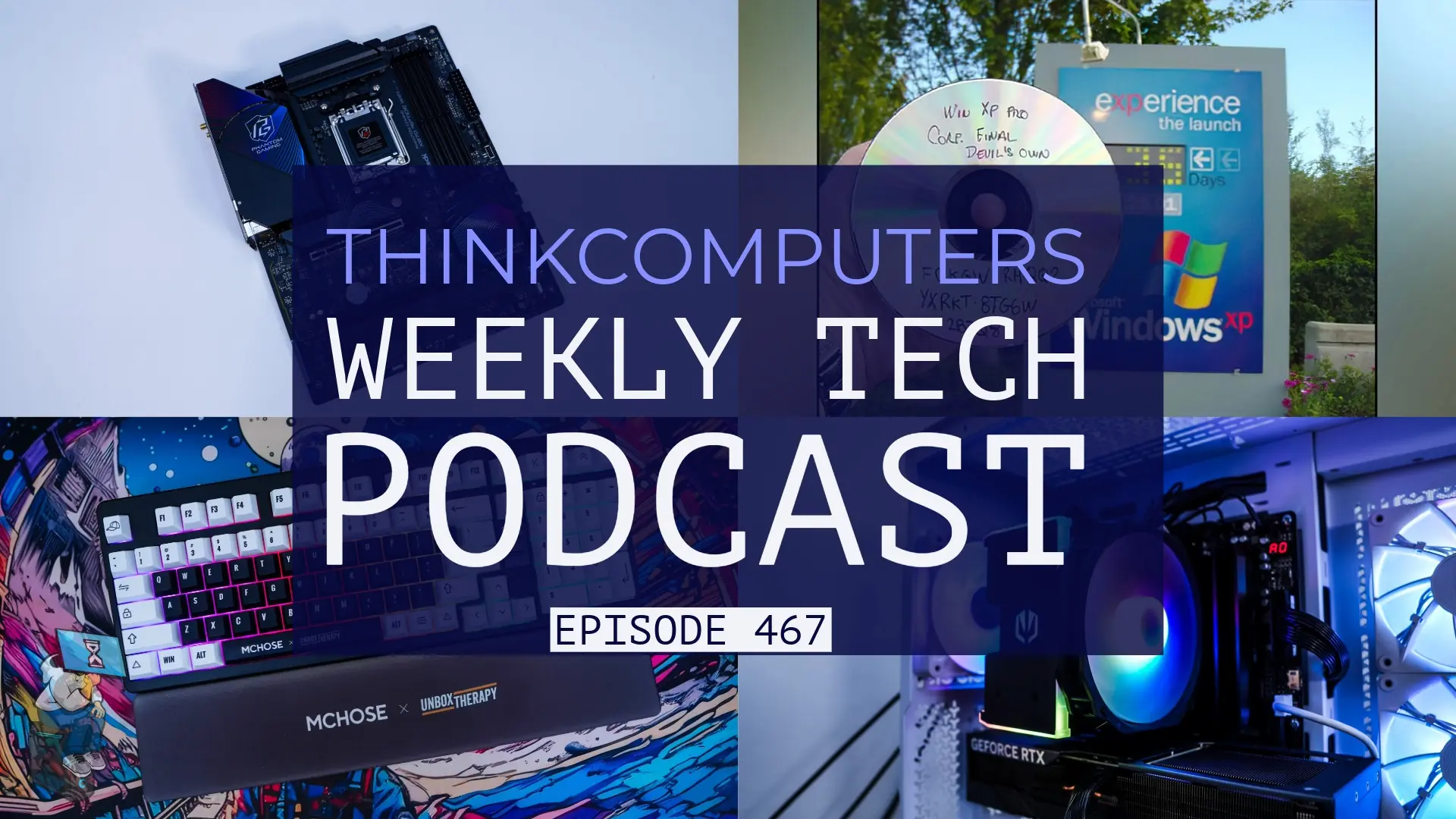 ThinkComputers Podcast #467 - Windows 10 EOL, Battlefield 6, MCHOSE ...